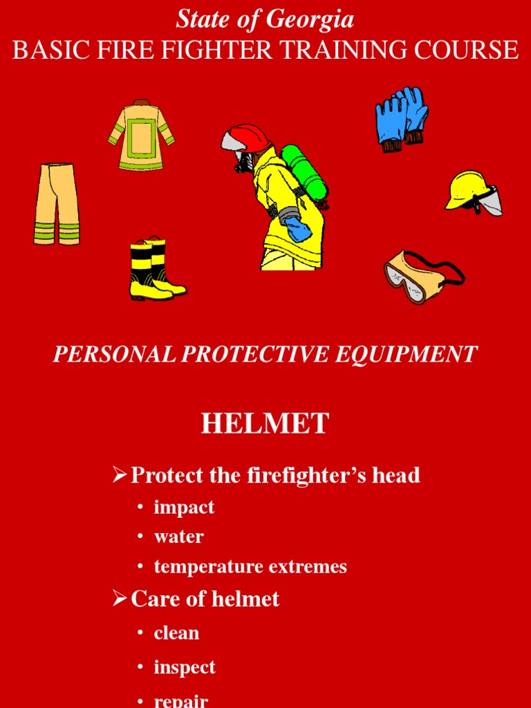 Basic Fire Fighter Training Course: Personal Protective Equipment ...