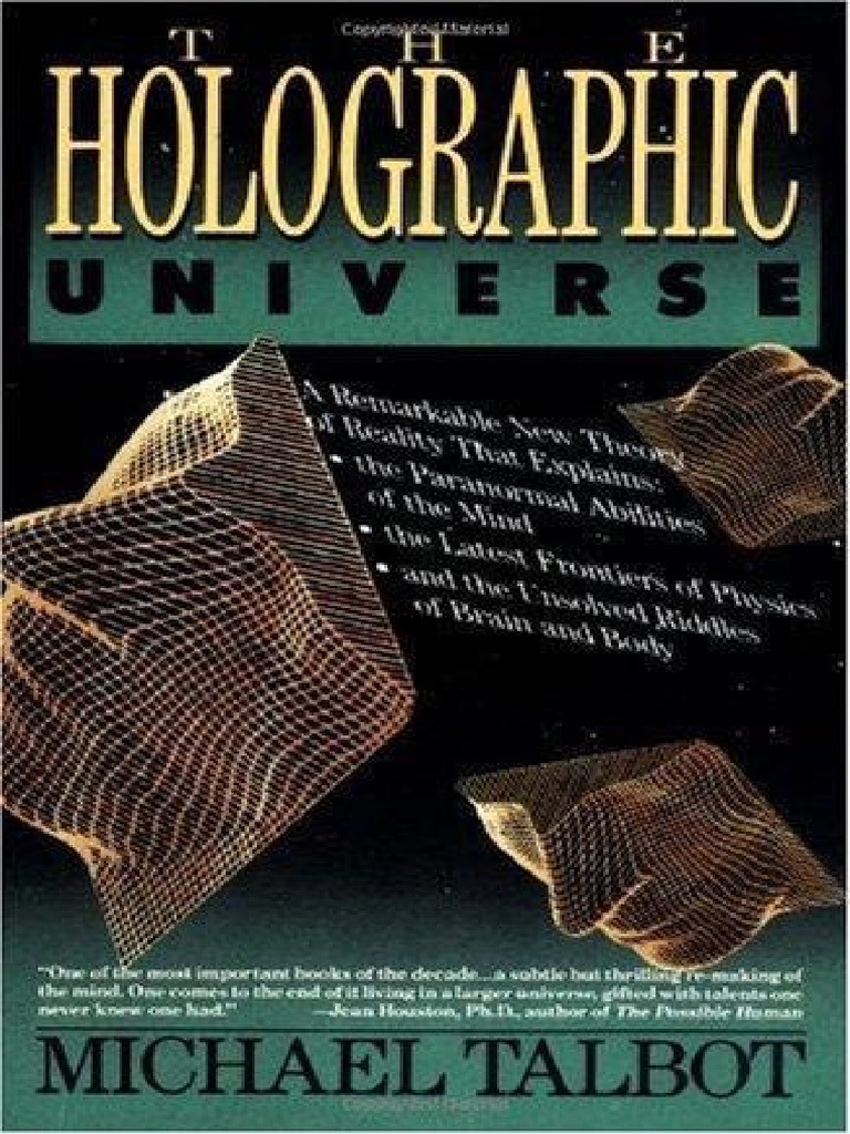 Michael Talbot - The Holographic Universe | PDF