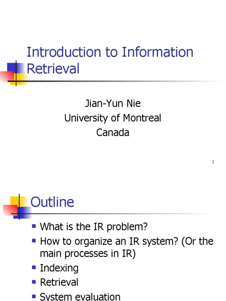Introduction To Information Retrieval: Jian-Yun Nie University of Montreal Canada | PDF ...