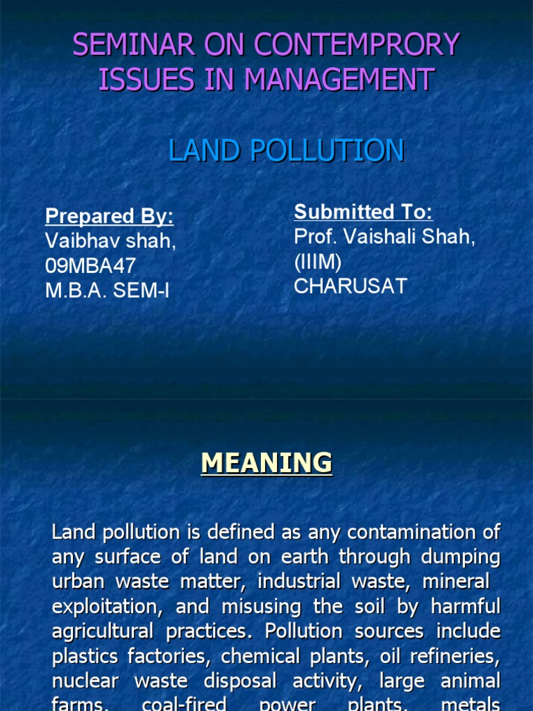 Land Pollution Vaibhav | PDF | Environmental Issues | Pollution