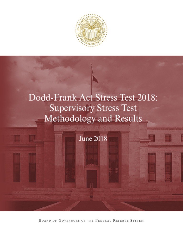 Dodd-Frank Act Stress Test 2018: Supervisory Stress Test Methodology ...