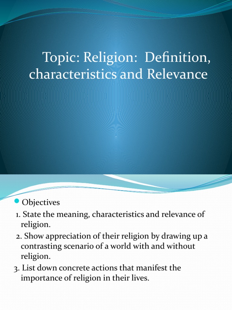 Topic: Religion: Definition, Characteristics and Relevance | PDF | God ...