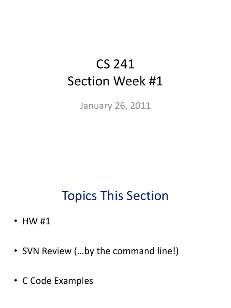 Cs 241 Section Week 1 January 26 2011 Pdf Software Engineering Utility Software
