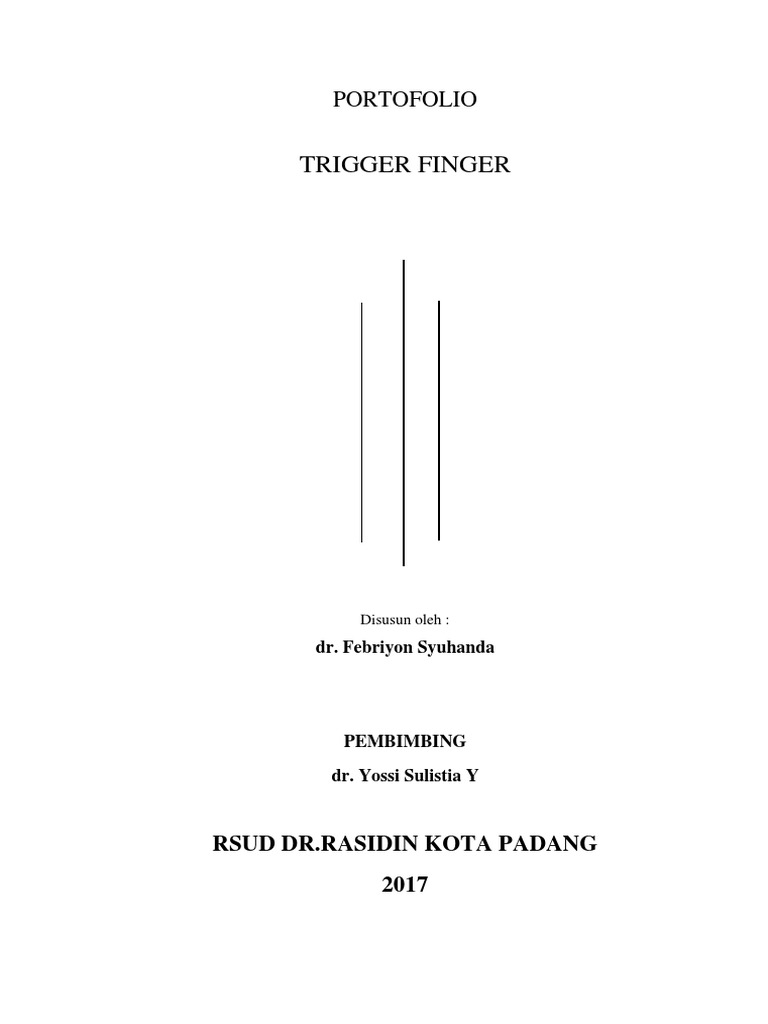 Penatalaksanaan Trigger Finger di RSUD | PDF | Kesehatan Holistik ...