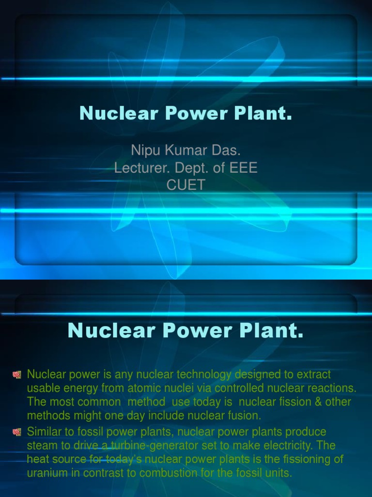 Nuclear Power Plant. EEE-481, CUET | PDF | Atomic Nucleus | Nuclear Fission