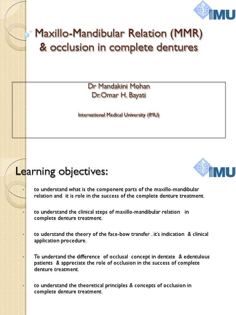 Maxillo-Mandibular Relation (MMR) and Occlusion in Complete Dentures ...