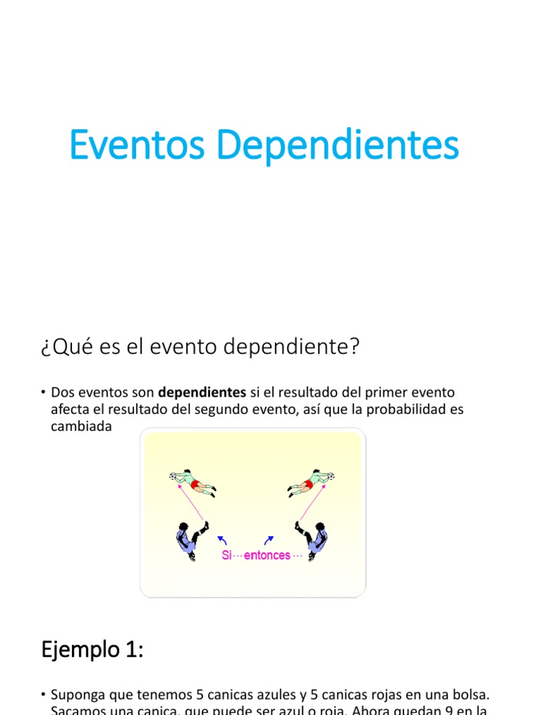 Eventos Dependientes