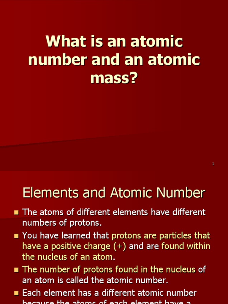 Atomic Mass and Number | PDF | Atoms | Proton
