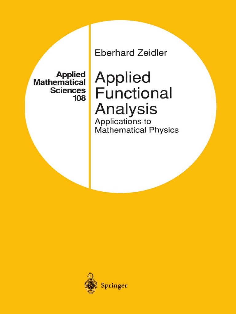 Applied Functional Analysis Applications To Mathematical Physics | PDF ...