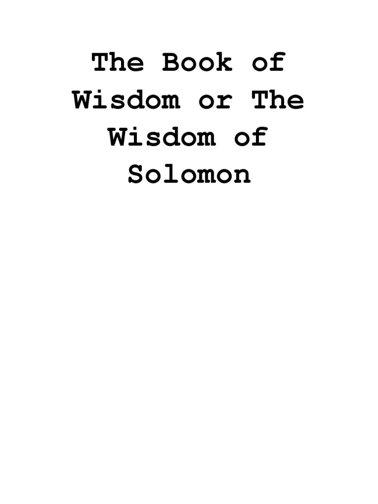 The Book of Wisdom or The Wisdom of Solomon | PDF | Wisdom | Last Judgment