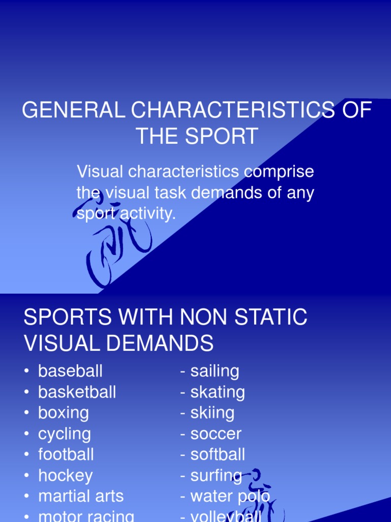 General Characteristics of The Sport | PDF | Sports & Recreation