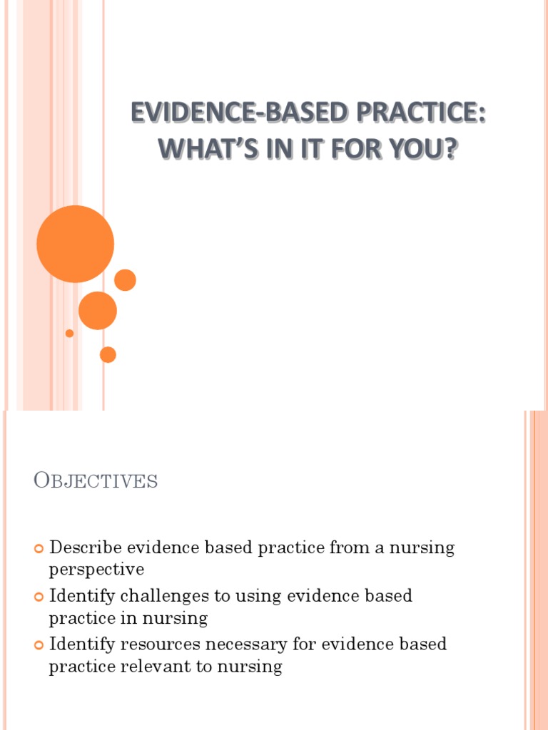 Evidence-Based Practice: What'S in It For You? | PDF | Evidence Based Practice | Evidence Based ...