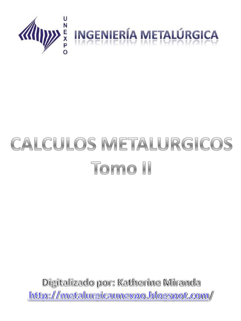 Calculos Metalurgicos - Tomo II | PDF
