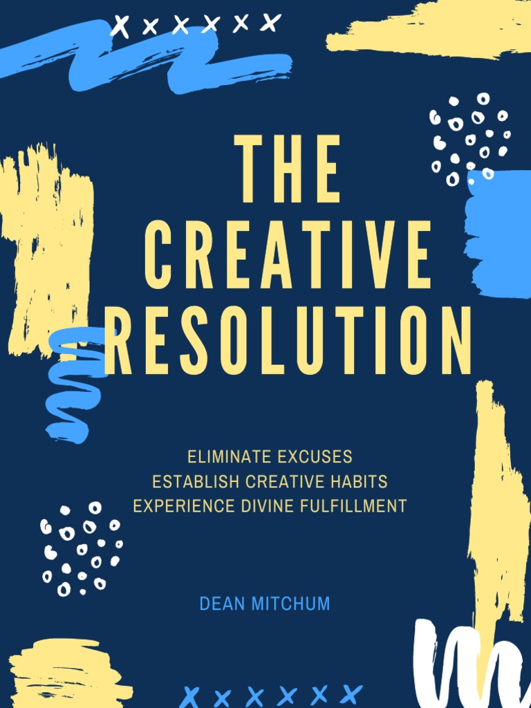 The Creative Resolution | Download Free PDF | Creativity | Habits