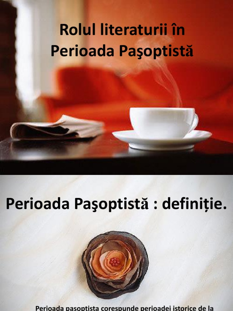 Rolul literaturii în Perioada Paşoptistă