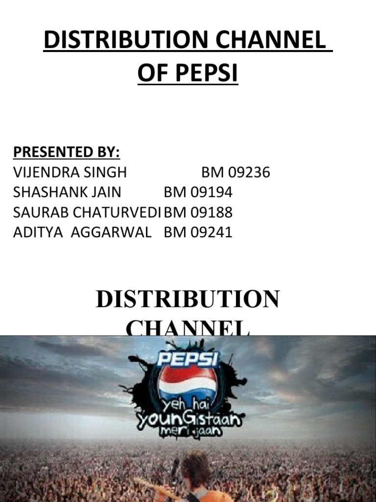 Pepsi Distribution Channels Overview | PDF | Pepsi Co | Pepsi