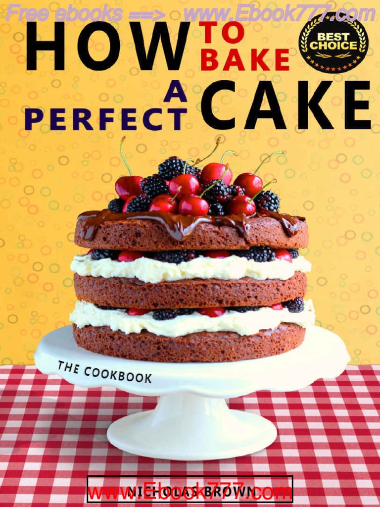 How To Make A Perfect Cake | PDF | Cakes | Custard