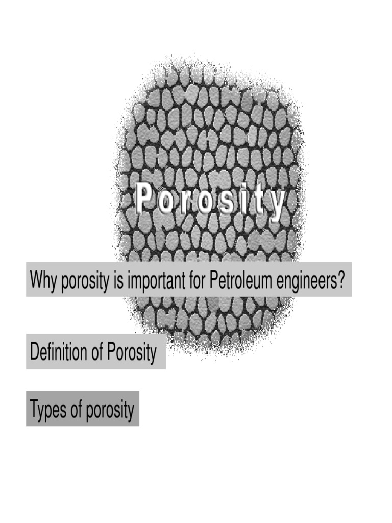 Why Porosity Is Important For Petroleum Engineers? | PDF | Porosity ...