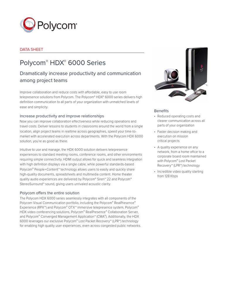 Polycom HDX 6000 Series: Dramatically Increase Productivity and Communication Among Project ...