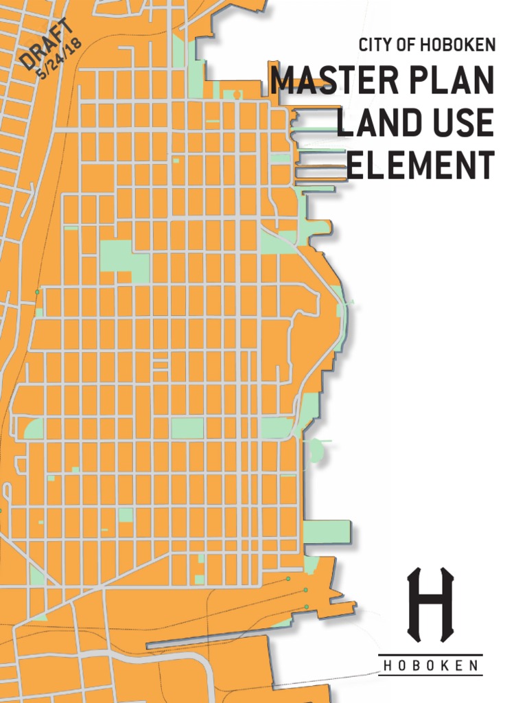 DRAFT 5/24/2008: Hoboken Master Plan Land Use Element | PDF | City ...