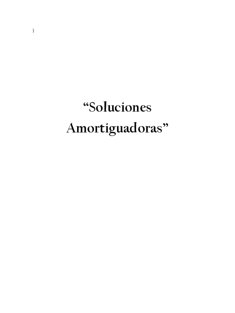 Informe Soluciones Amortiguadoras | PDF | Solución tampón | Química