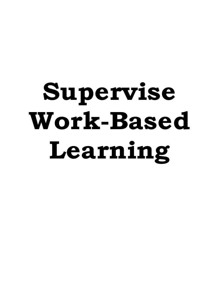 Supervise Work-Based Learning | PDF | Troubleshooting | Laboratories