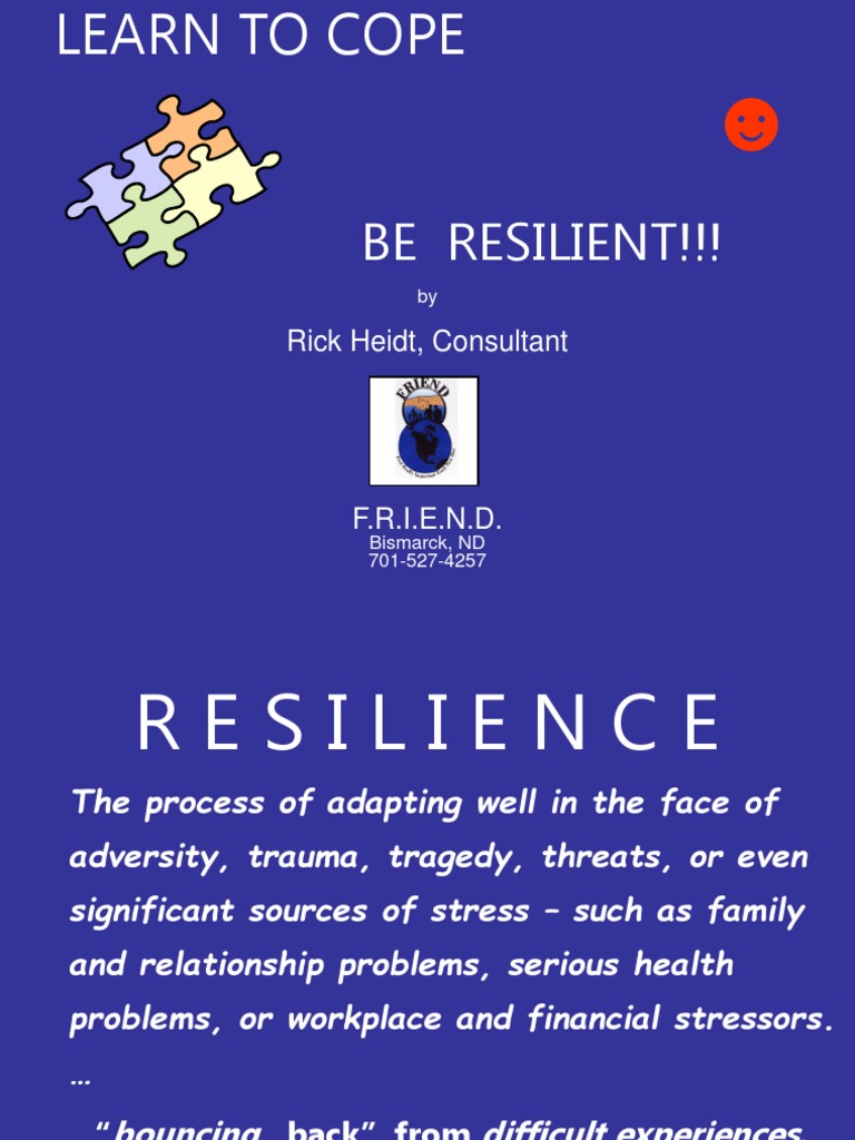 Be Resilient!!!: Rick Heidt, Consultant | PDF | Psychological ...