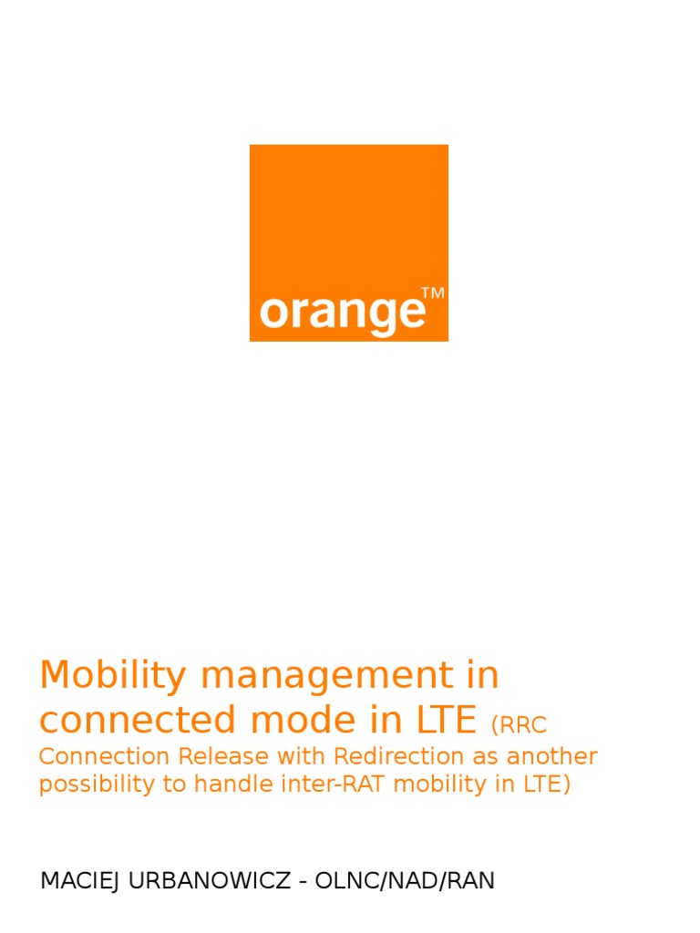 5 - First LTE Mobility Management in Connected Mode in Moldova - Maciek ...