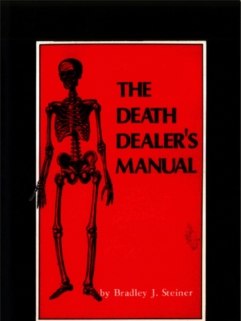 The Death Dealer's Manual - Bradley Steiner - Paladin Press | PDF