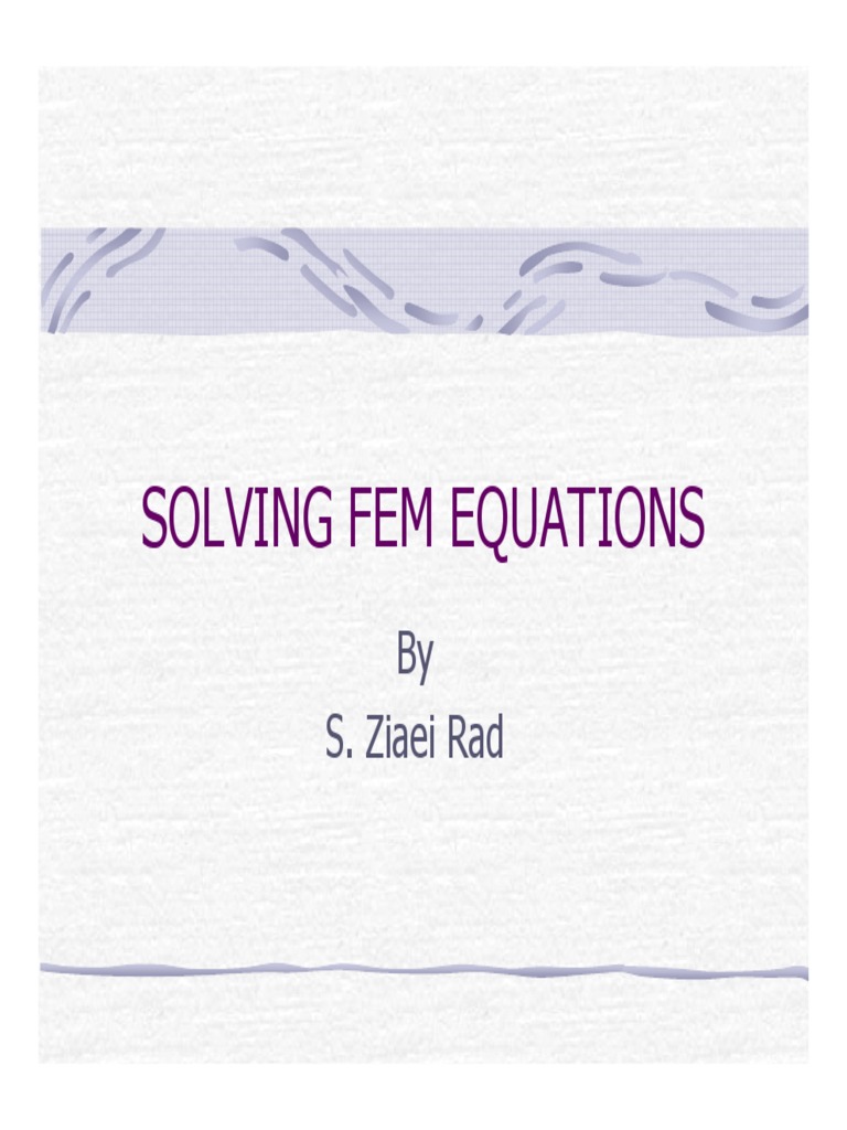 14-Solving Fem Equations | PDF | Matrix (Mathematics) | Algorithms