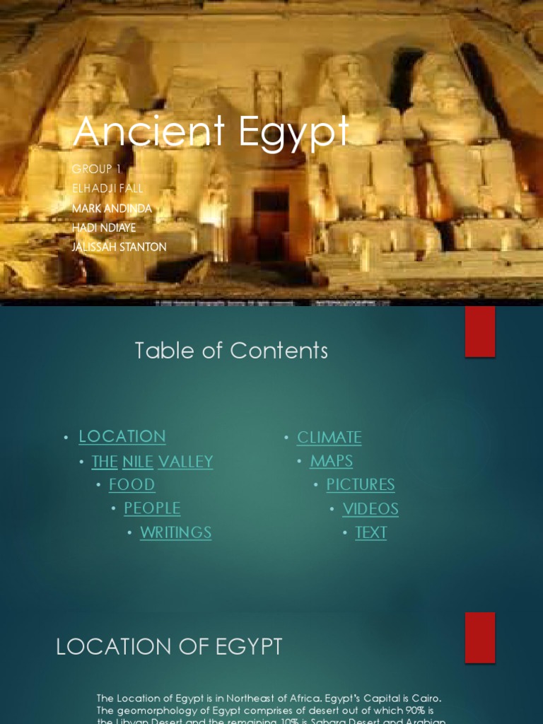 Ancient Egypt: Group 1 Elhadji Fall Mark Andinda Hadi Ndiaye Jalissah ...