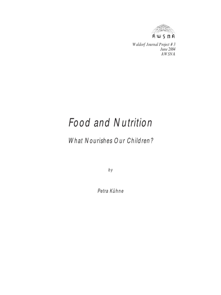 Food and Nutrition: What Nourishes Our Children? | PDF | Foods | Nutrition