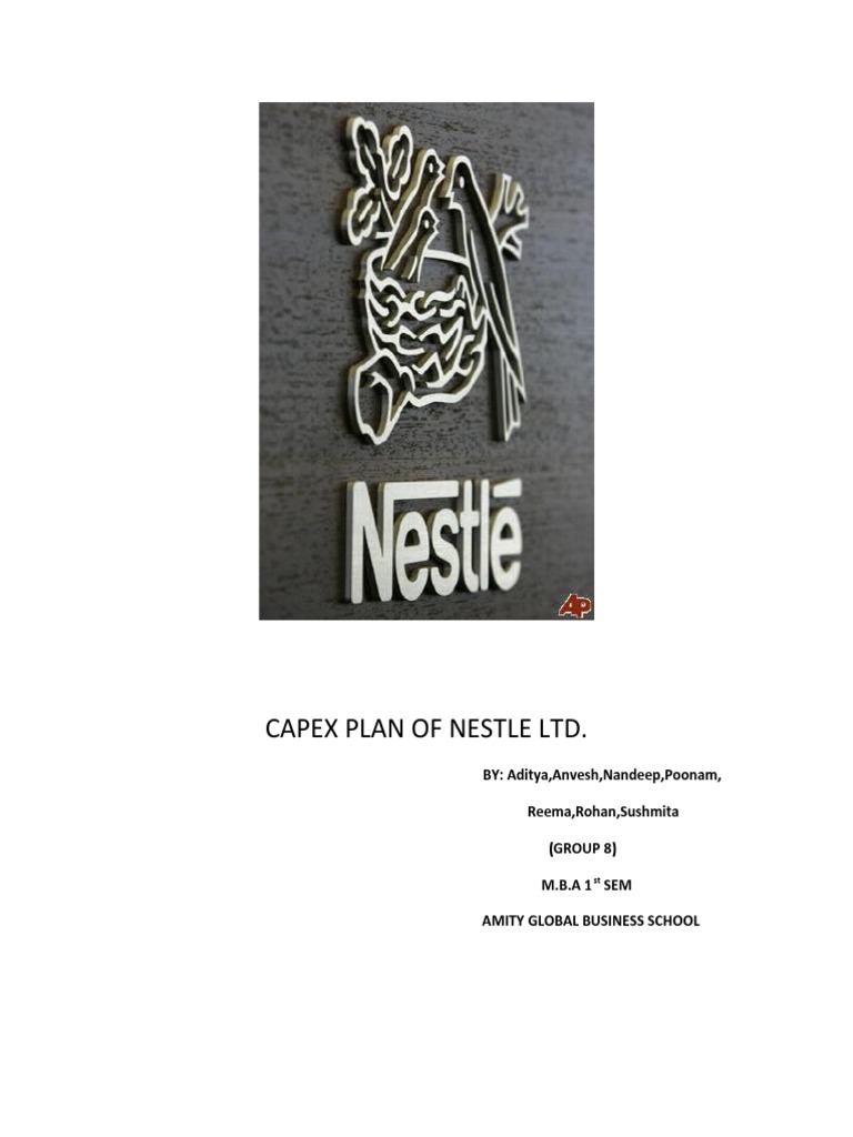 New Capex Plan of Nestle LTD | PDF | Nestlé | Economies