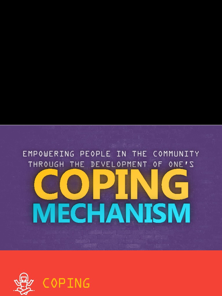 Coping Mechanisms in A Nutshell | PDF | Coping (Psychology) | Mental Health