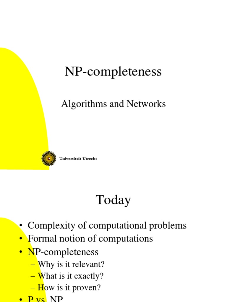 Np Completeness Algorithms And Networks Pdf Time Complexity Computational Complexity Theory