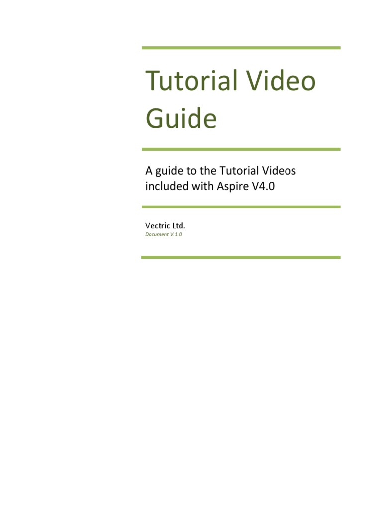 Tutorial Video Guide Vectric LTD Passionate About Video Guide A Guide To The PDF | PDF | 3 D ...