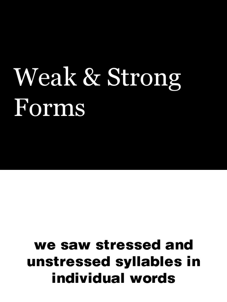 Weak & Strong Forms | PDF | Verb | Adjective