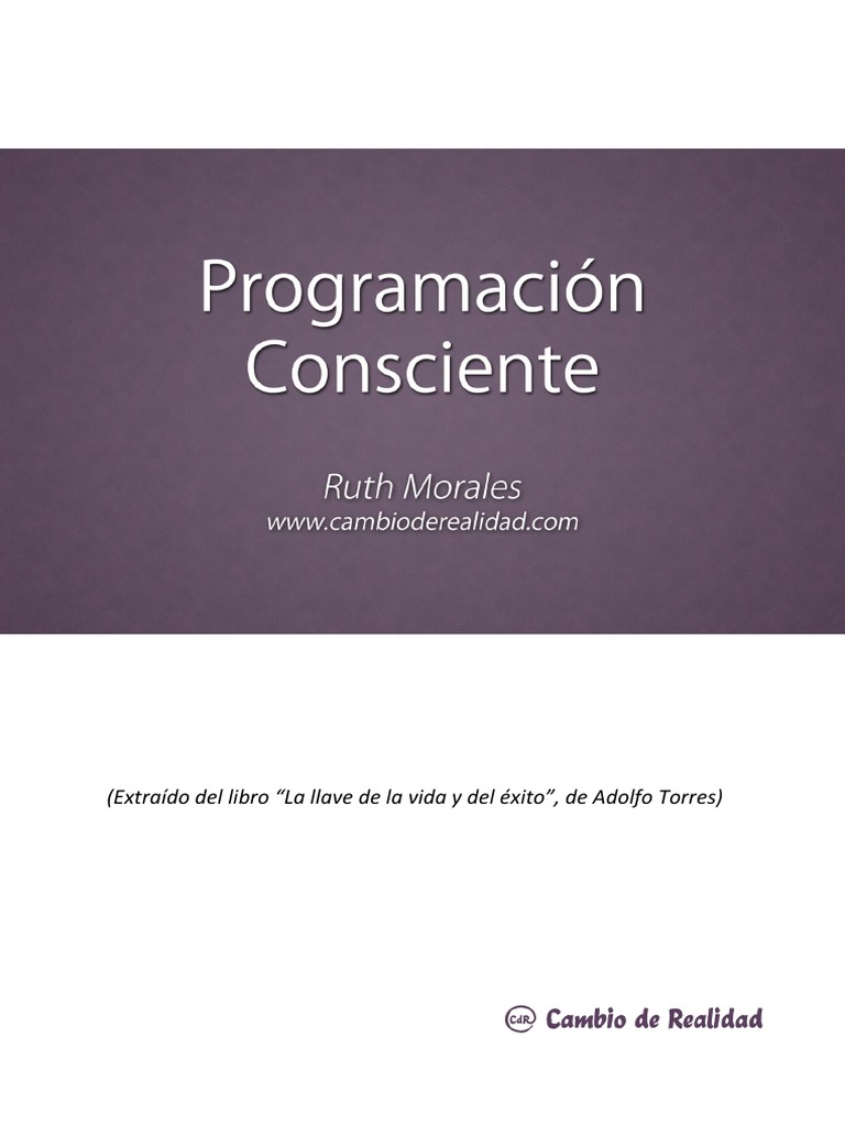 Programacion Consciente Por Ruth Morales | PDF | Mente | Verdad