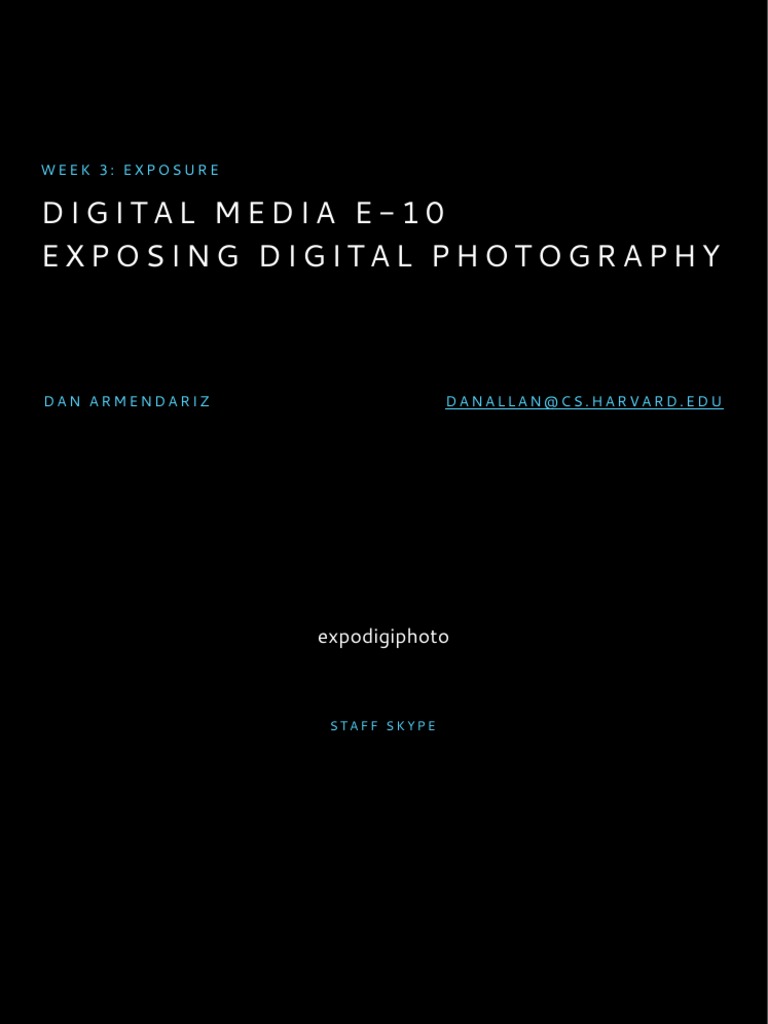 Week 3: Exposure: Digital Media E-10 Exposing Digital Photography | PDF ...
