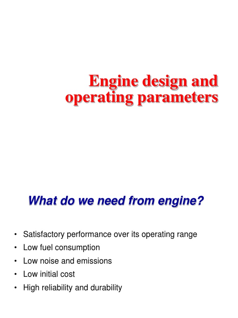 Engine Design and Operating Parameters | PDF | Engines | Piston