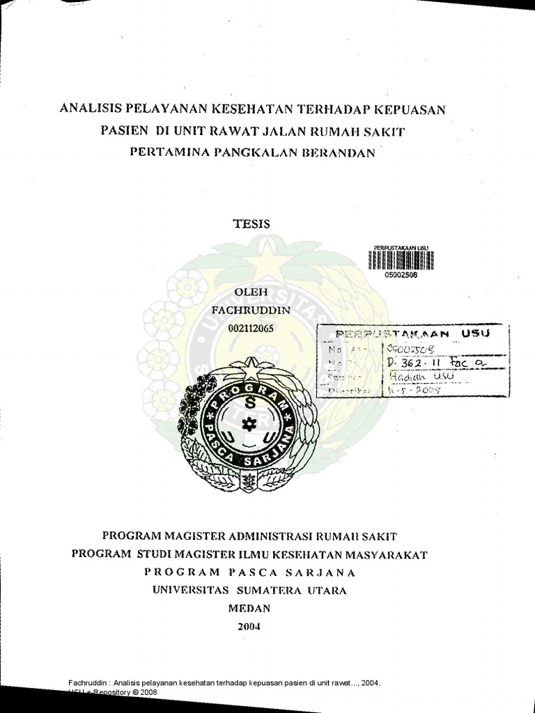 Fachruddin: Analisis Pelayanan Kesehatan Terhadap Kepuasan Pasien Di Unit Rawat..., 2004. USU E ...