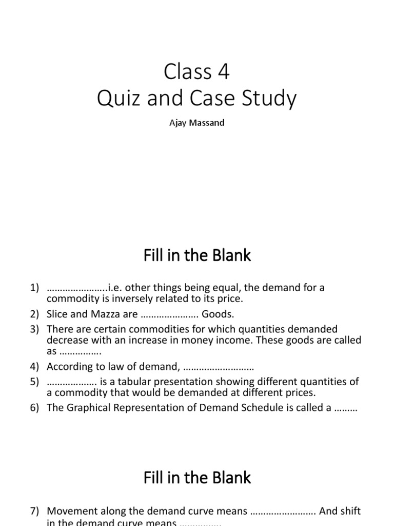 Class 4 Quiz and Case Study | PDF | Demand Curve | Demand