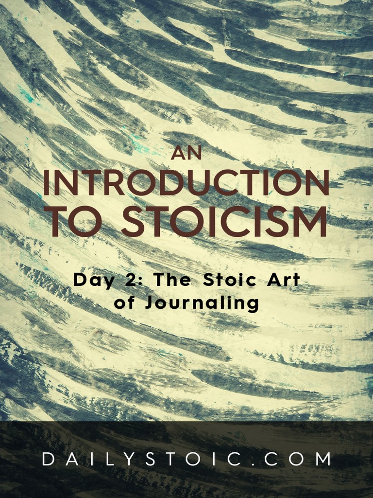 An Introduction To Stoicism: Day 2 | PDF | Stoicism | Seneca The Younger