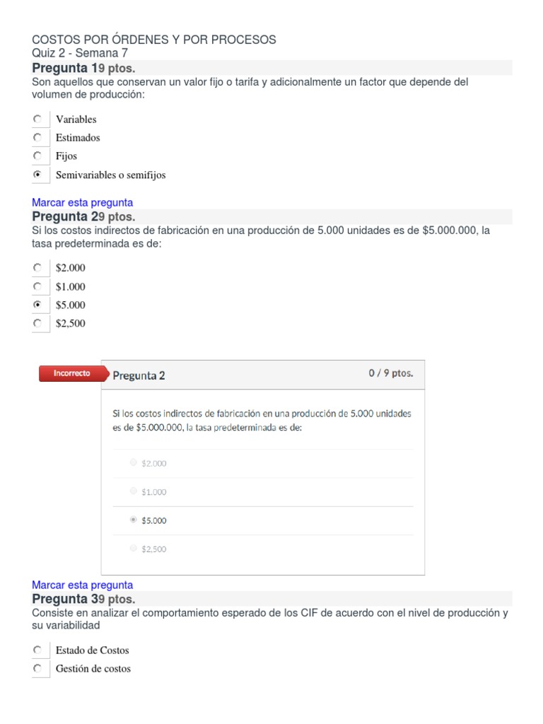 Quiz 2 - Semana 7 - Costos Por Órdenes y Por Procesos | PDF | Presupuesto | Economias