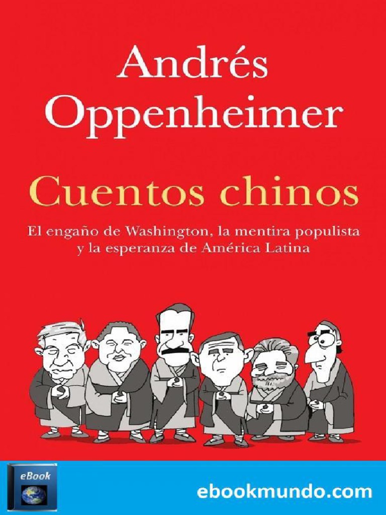 Cuentos Chinos - Andres Oppenheimer PDF | PDF | America latina | Pobreza