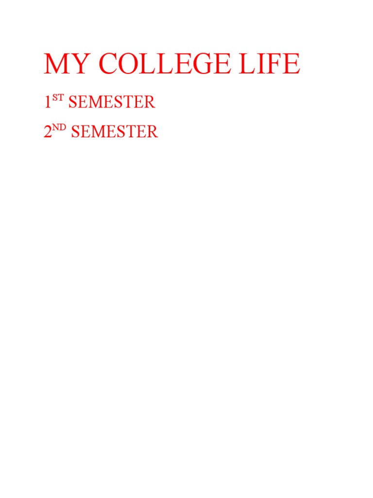 My College Life: Semester Overview | PDF