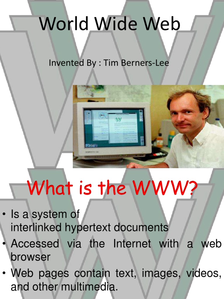 World Wide Web: Invented By: Tim Berners-Lee | PDF | World Wide Web ...