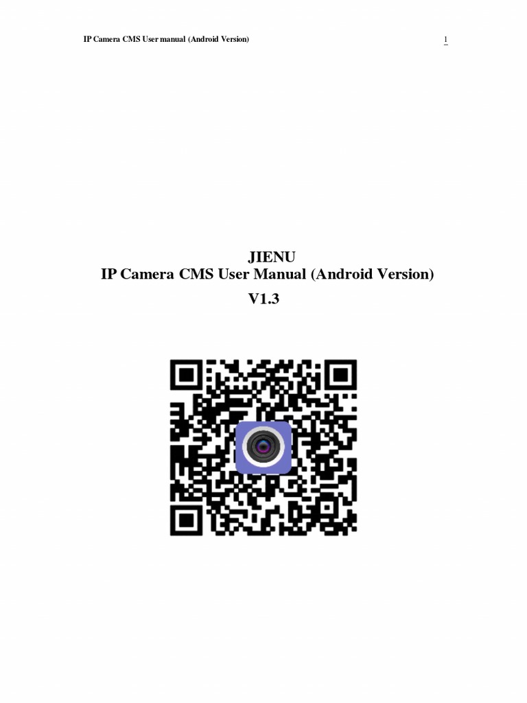 IP Camera CMS User Manual Android Version) V1.3 - 2 PDF | PDF | File ...