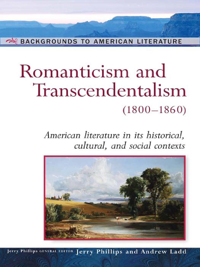 Romanticism and Transcendentalism 1800 1860 Background To American ...