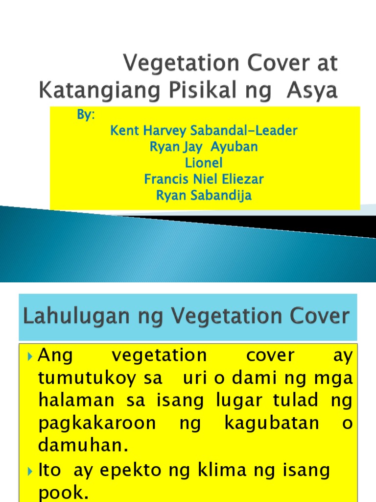 Vegetation Cover NG Asya - Pptx-Kents Project | PDF